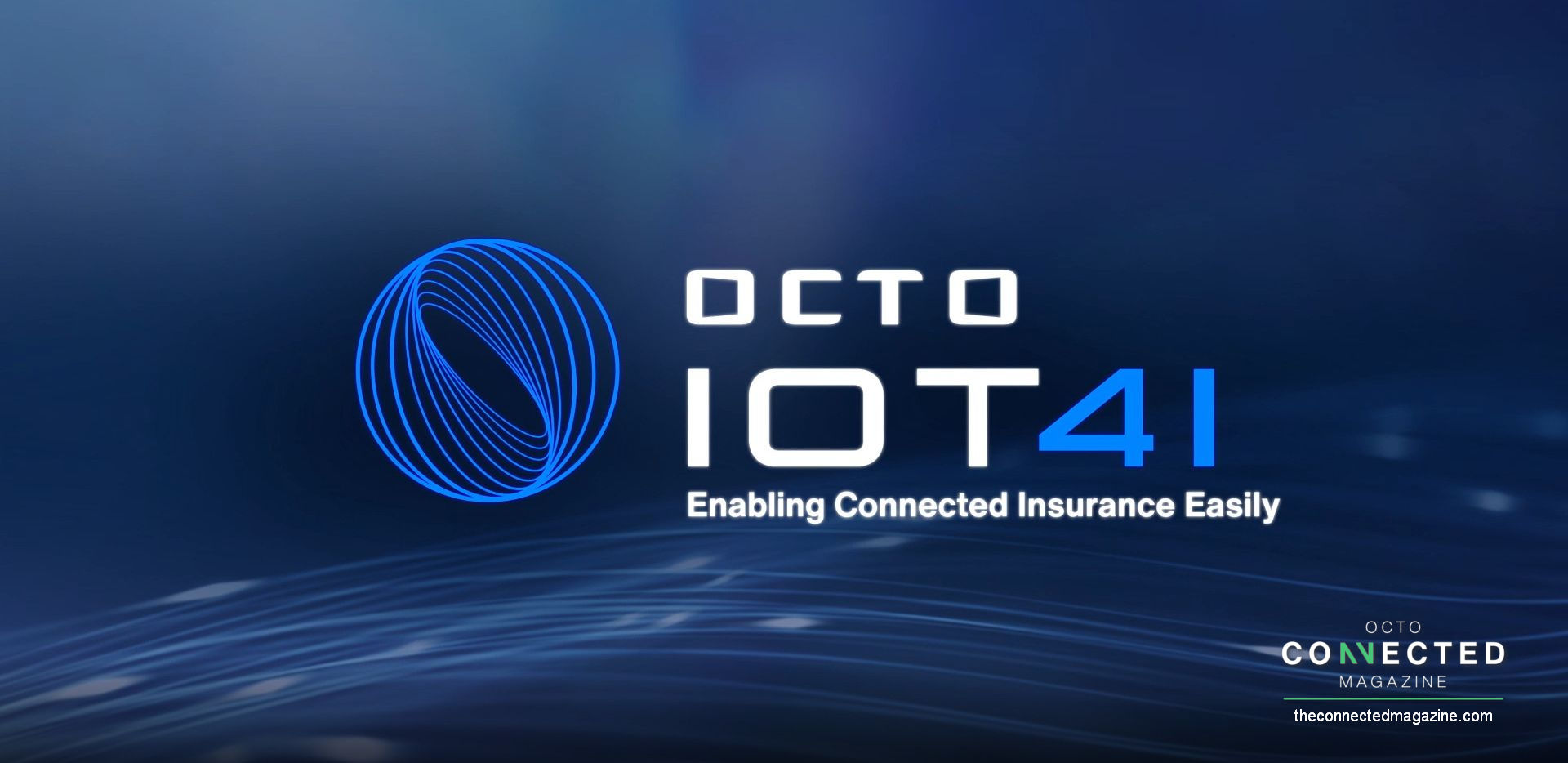 OCTO IoT4I helps insurers ‘wake up’ their customers - Octo Telematics